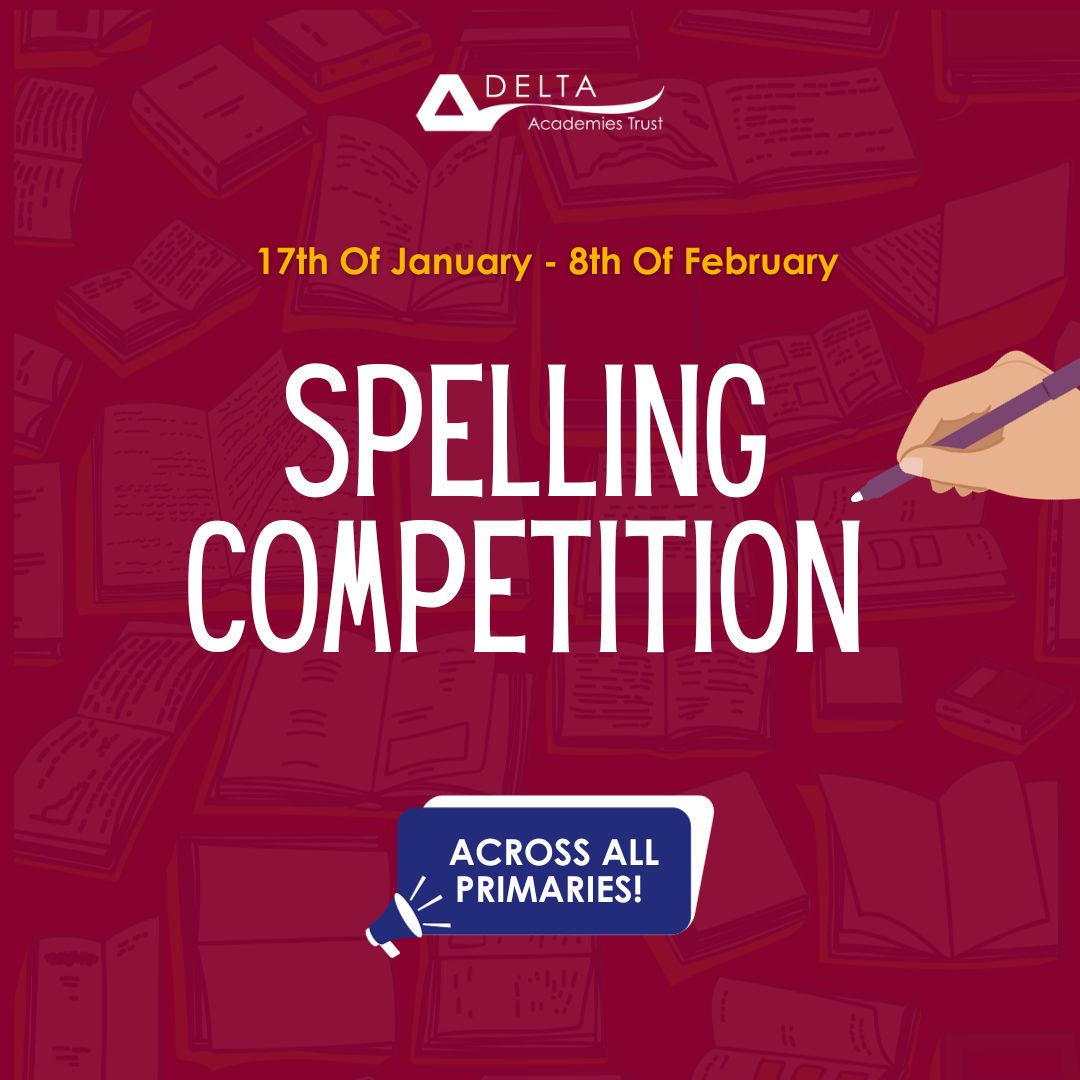 Delta's Biggest Spelling Competition Yet! • Delta Academies Trust
