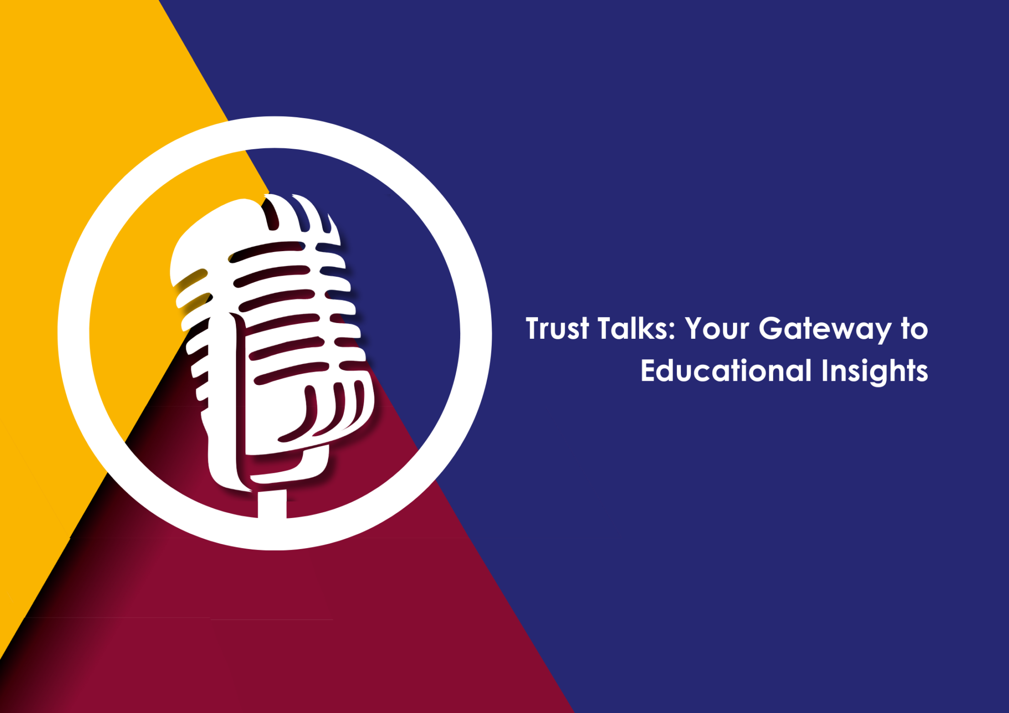 Trust Talks: Our Trust Podcast • Delta Academies Trust